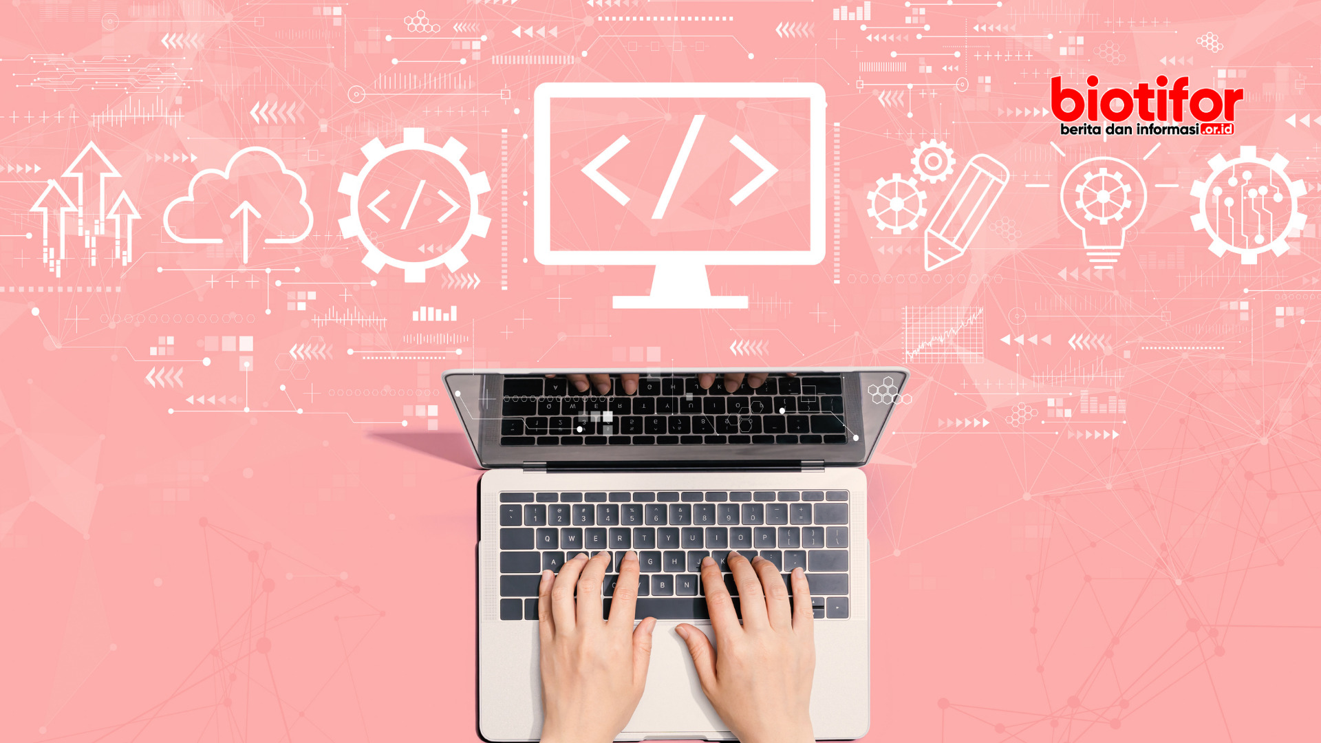 Apa itu Web Developer? Pengertian, Keahlian dan Perannya - Biotifor
