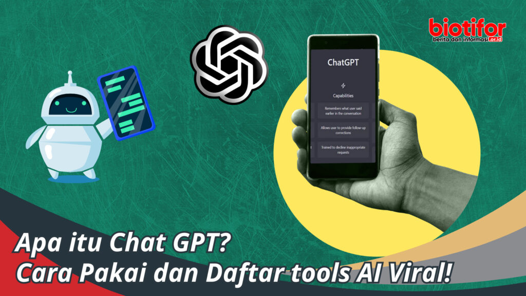 Apa itu Chat GPT? Cara Pakai dan Daftar tools AI Viral! - Biotifor