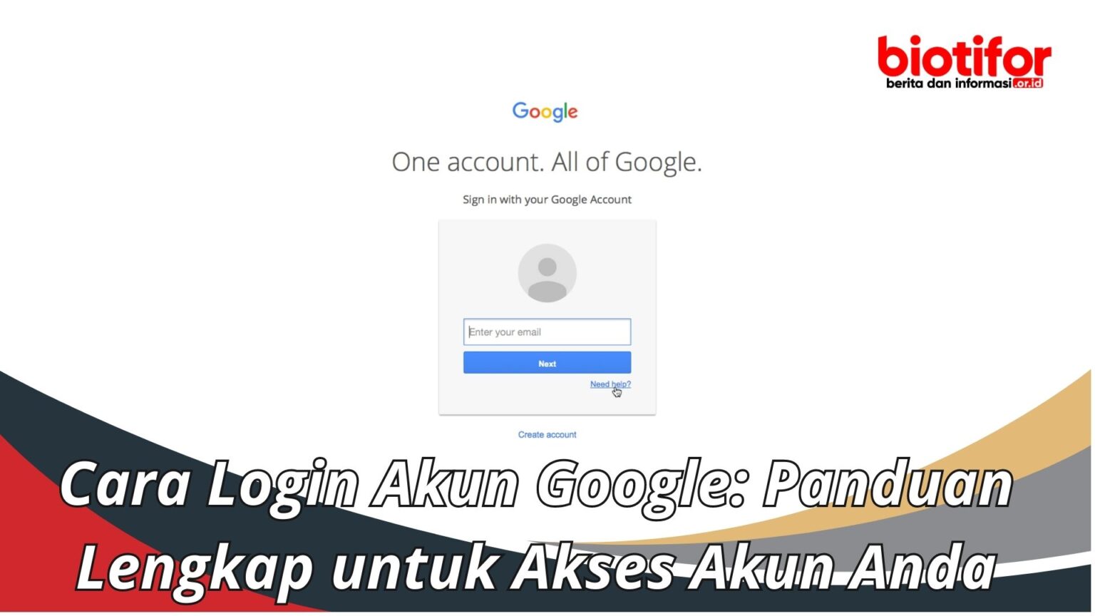 Cara Login Akun Google: Panduan Lengkap untuk Akses Akun Anda