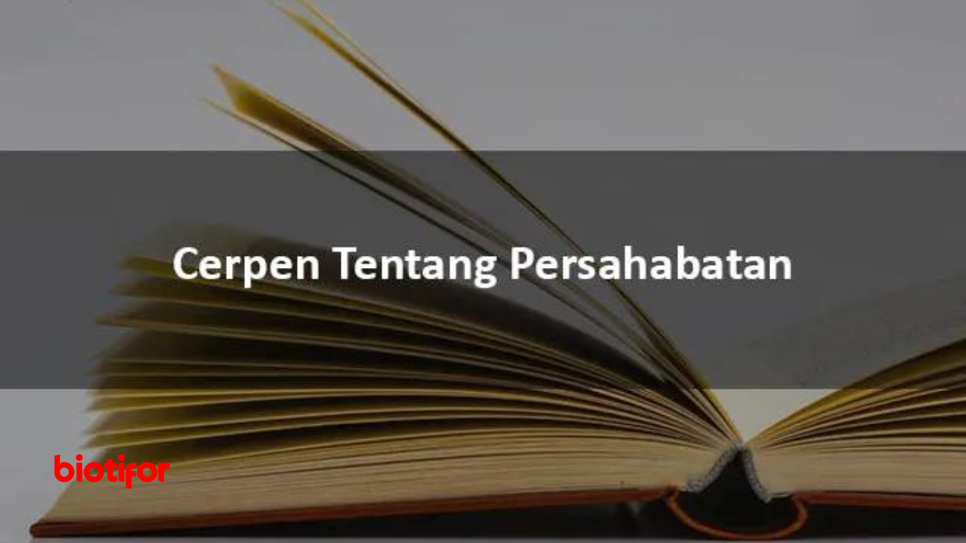 Pengertian Cerpen: Memahami Lebih Dalam tentang Cerita Pendek - Biotifor