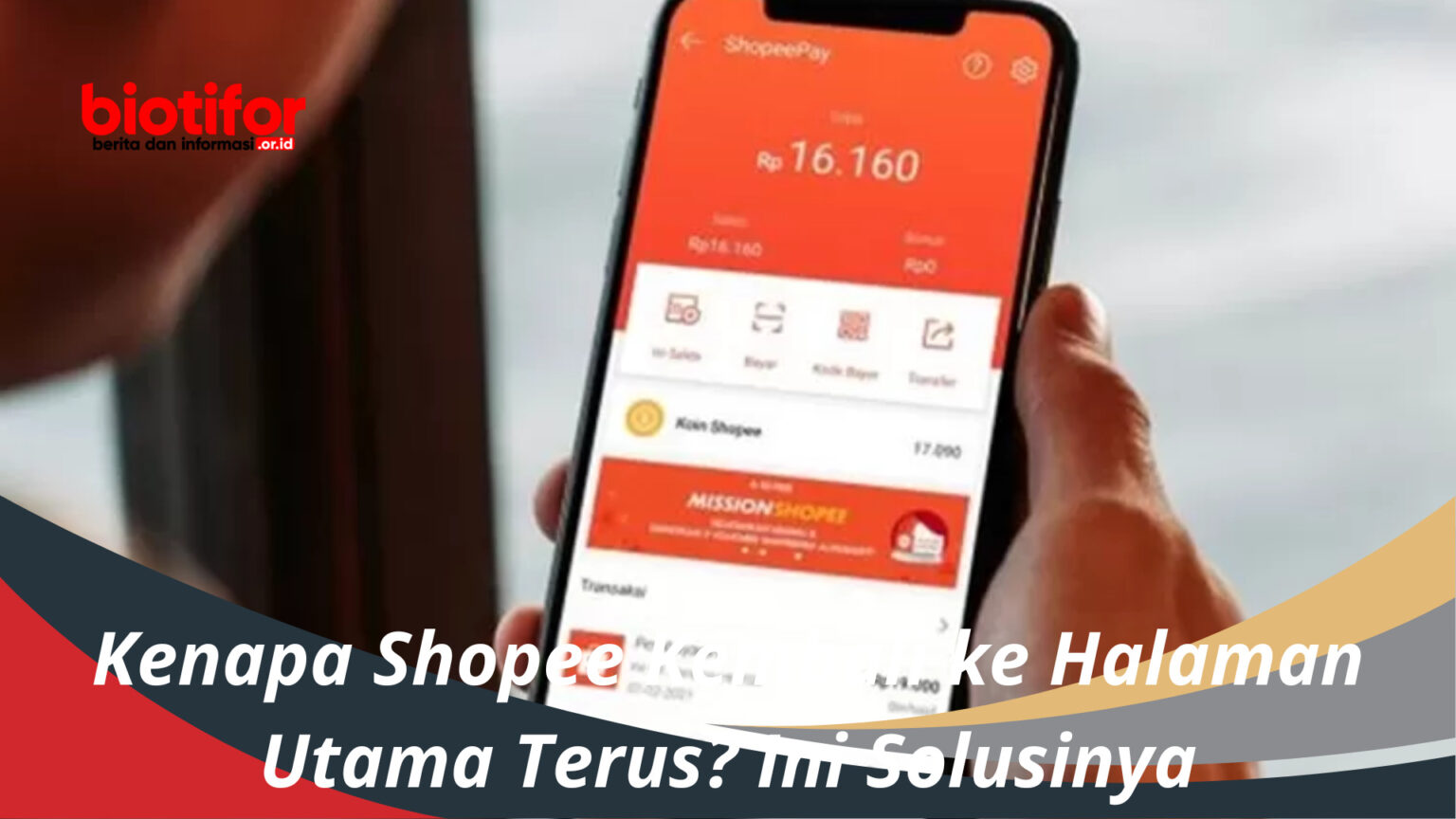 Kenapa Shopee Kembali ke Halaman Utama Terus? Ini Solusinya - Biotifor