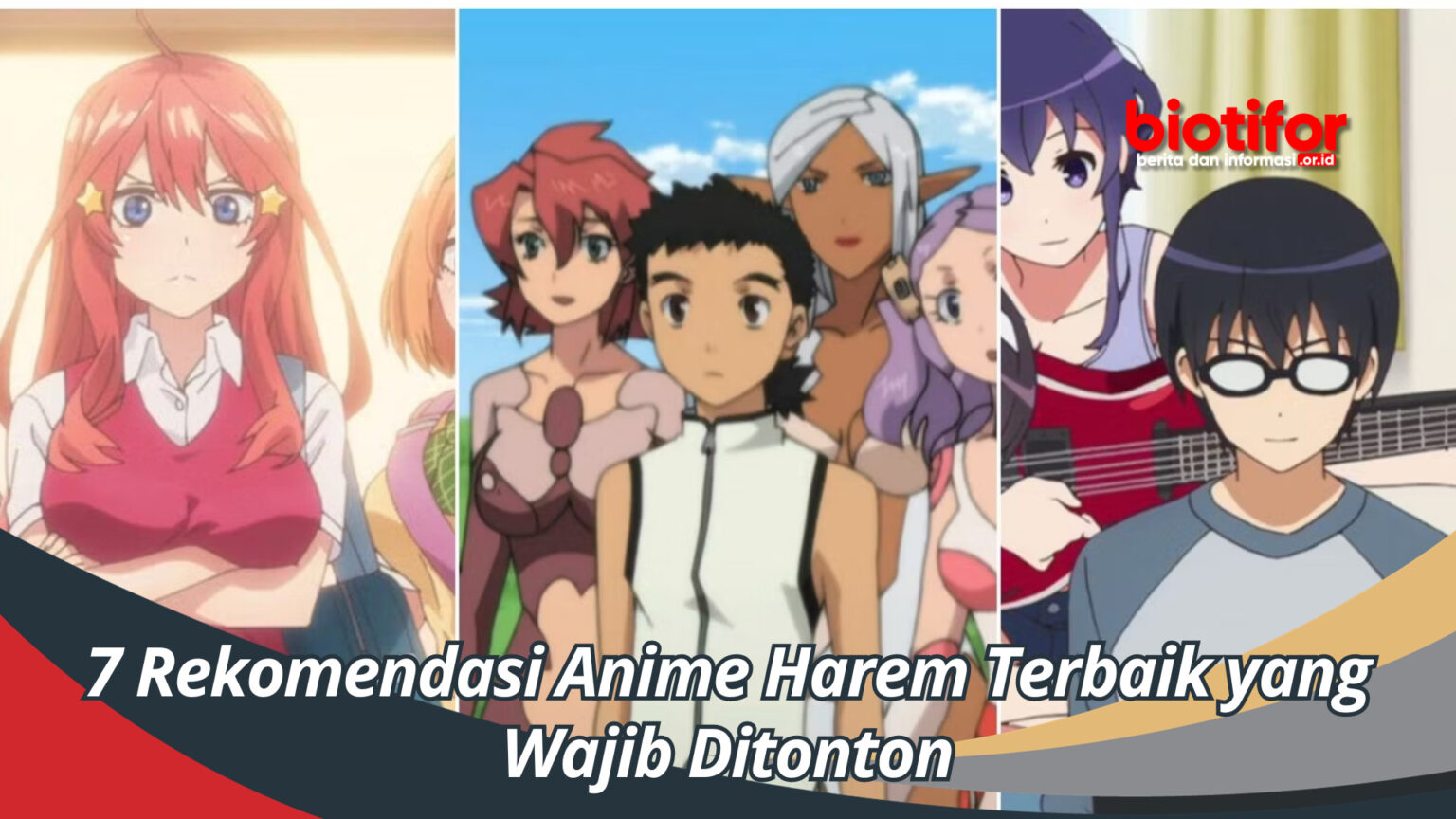 7 Rekomendasi Anime Harem Terbaik yang Wajib Ditonton - Biotifor