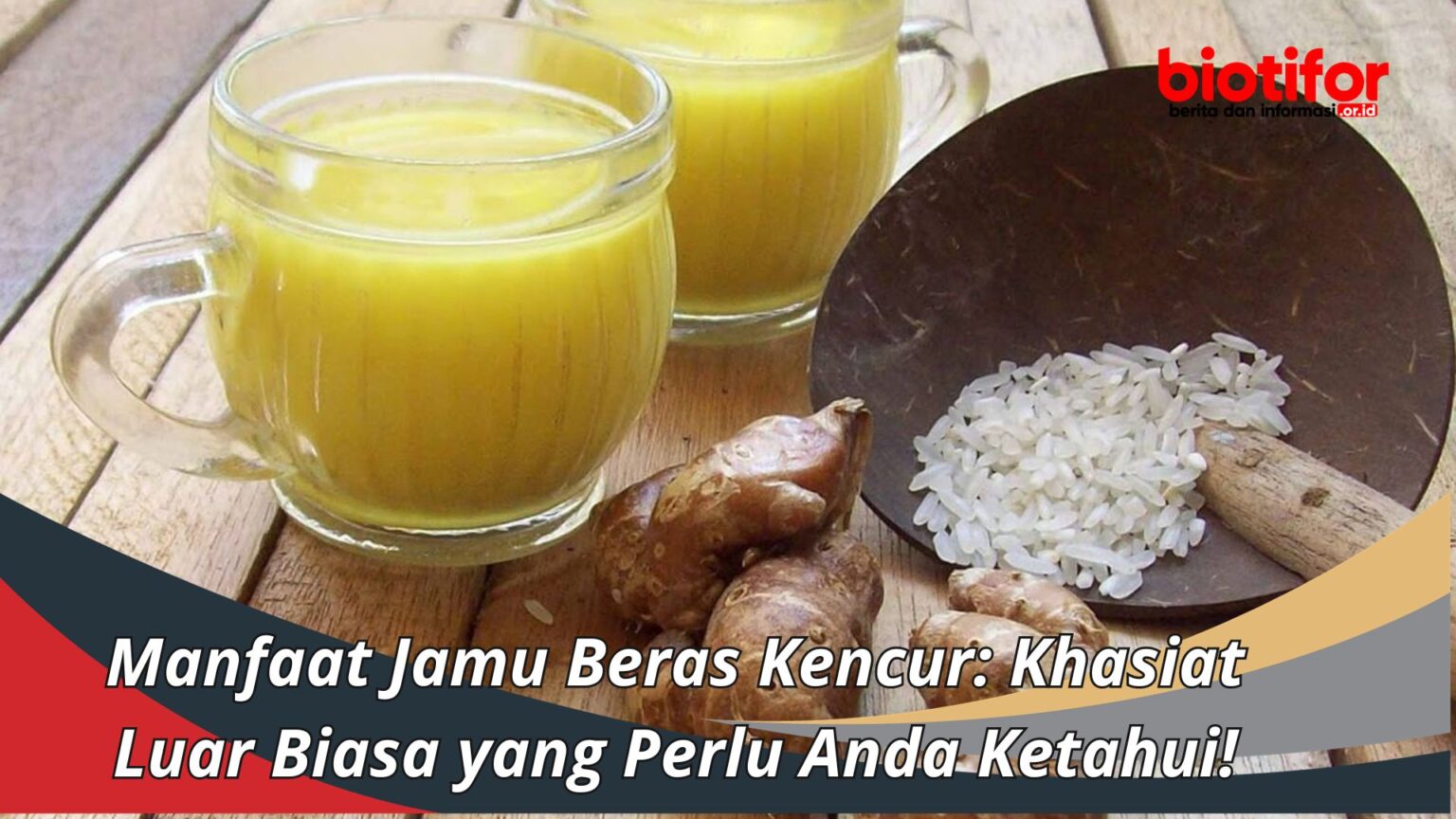 Manfaat Jamu Beras Kencur: Khasiat Luar Biasa yang Perlu Anda Ketahui!