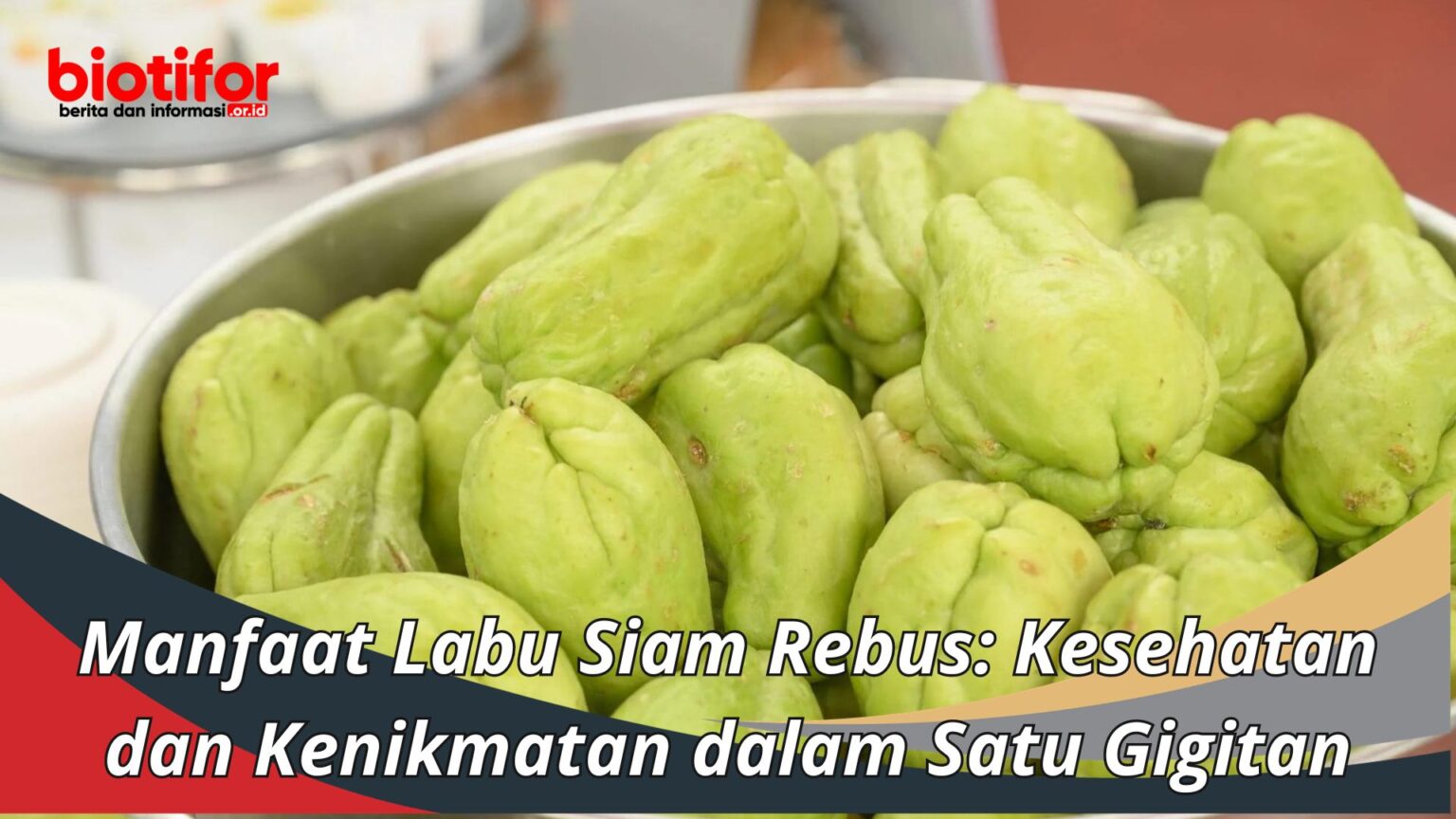 Manfaat Labu Siam Rebus: Kesehatan dan Kenikmatan dalam Satu Gigitan