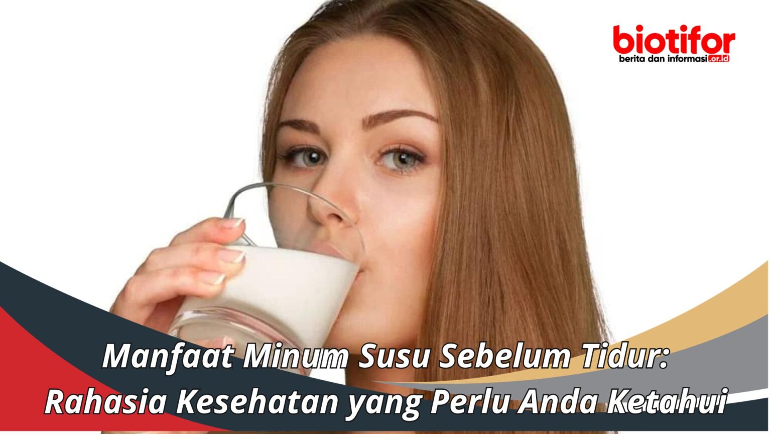 Manfaat Minum Susu Sebelum Tidur Rahasia Kesehatan Yang Perlu Anda Ketahui