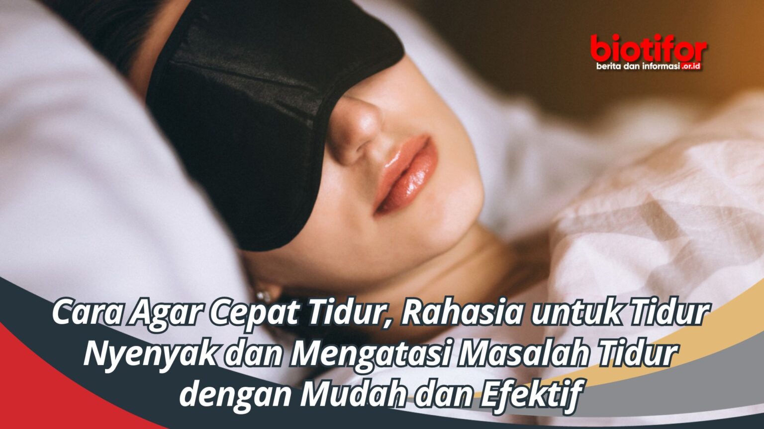 Cara Agar Cepat Tidur, Rahasia untuk Tidur Nyenyak dan Mengatasi Masalah Tidur dengan Mudah dan ...