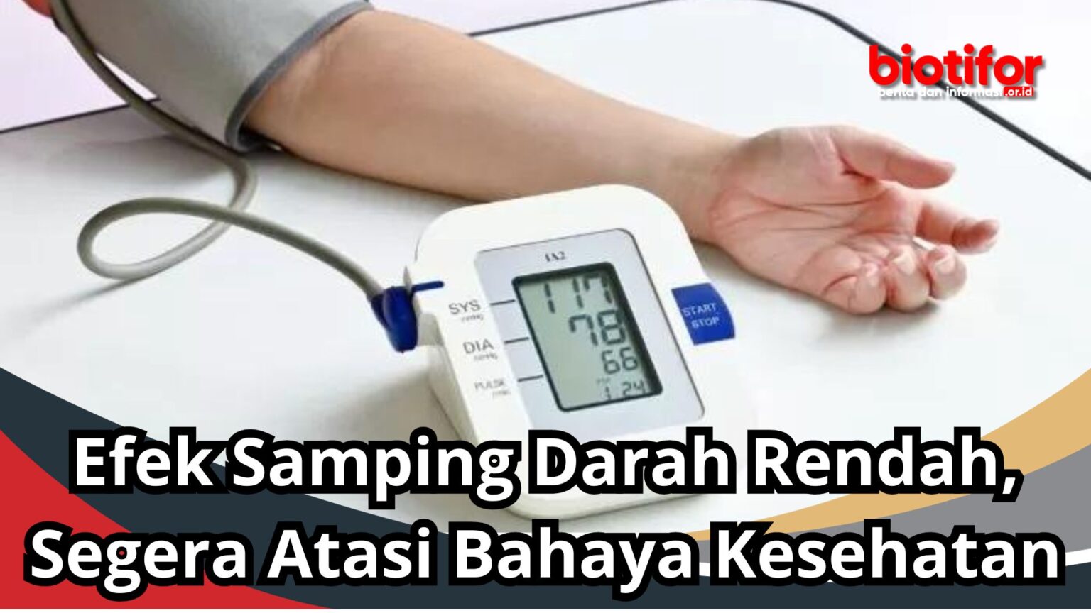 Efek Samping Darah Rendah, Segera Atasi Bahaya Kesehatan - Biotifor
