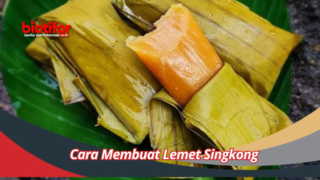 Cara Membuat Lemet Singkong Dengan Praktis Dan Mudah